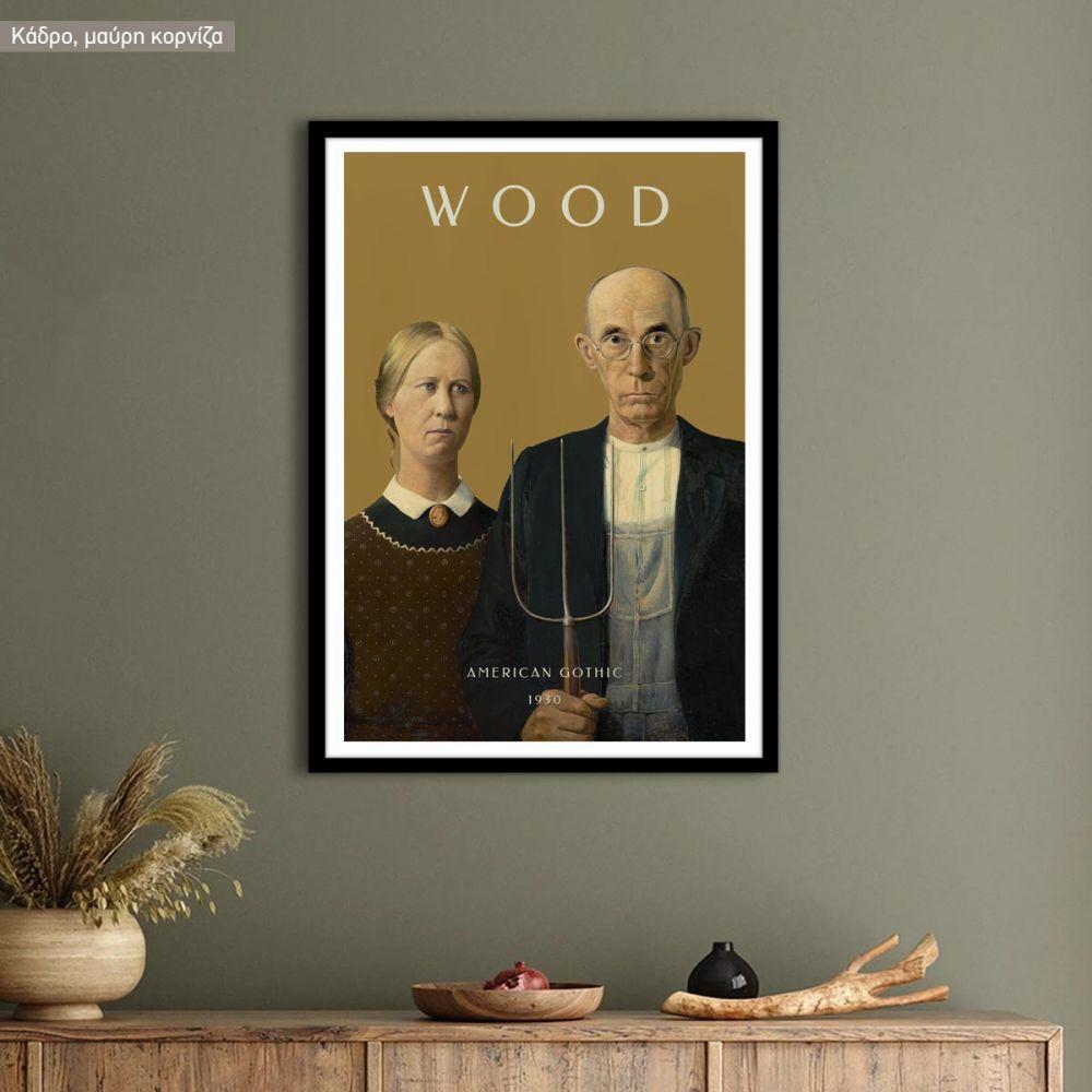 American gothic, Wood, poster