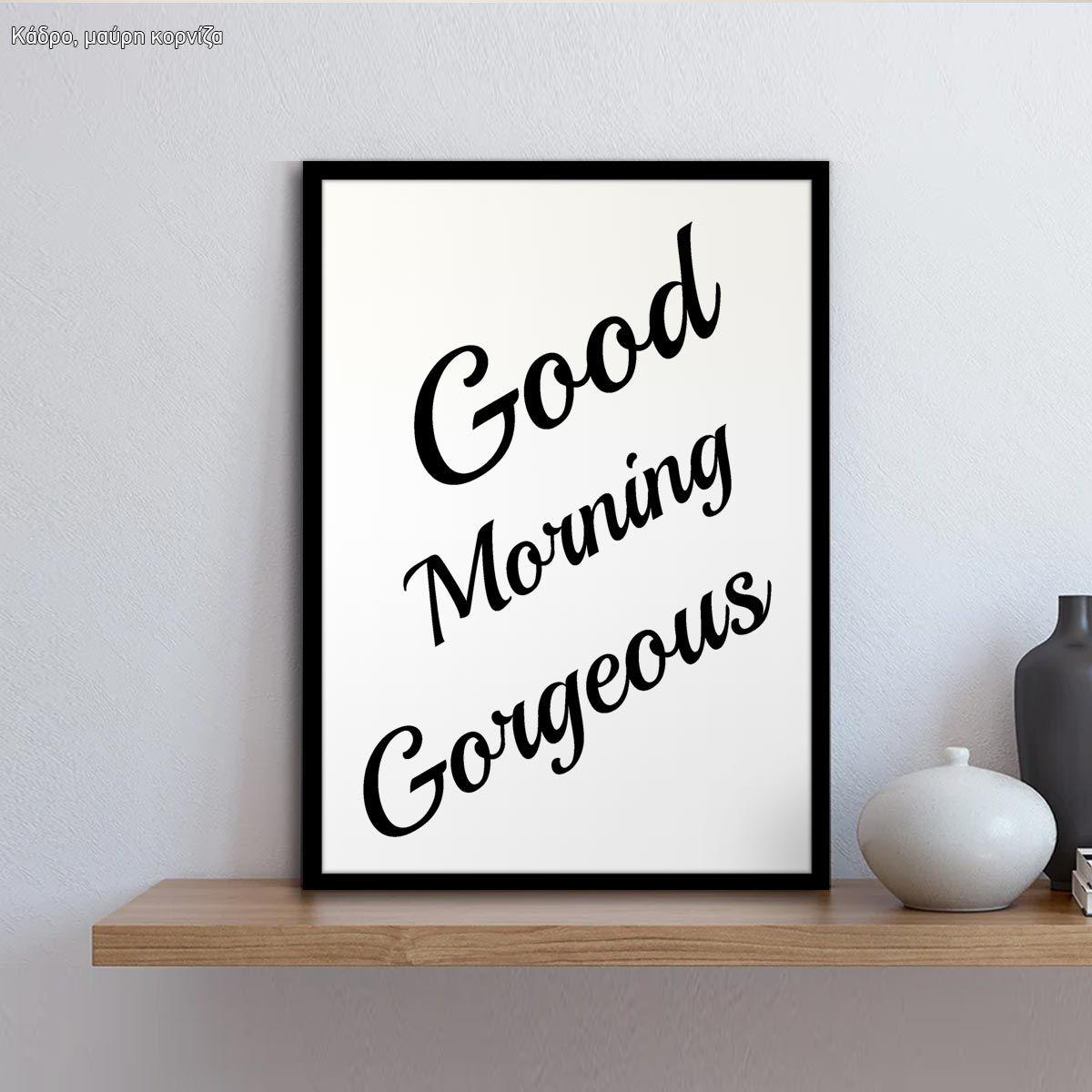 Good Morning Gorgeous, poster