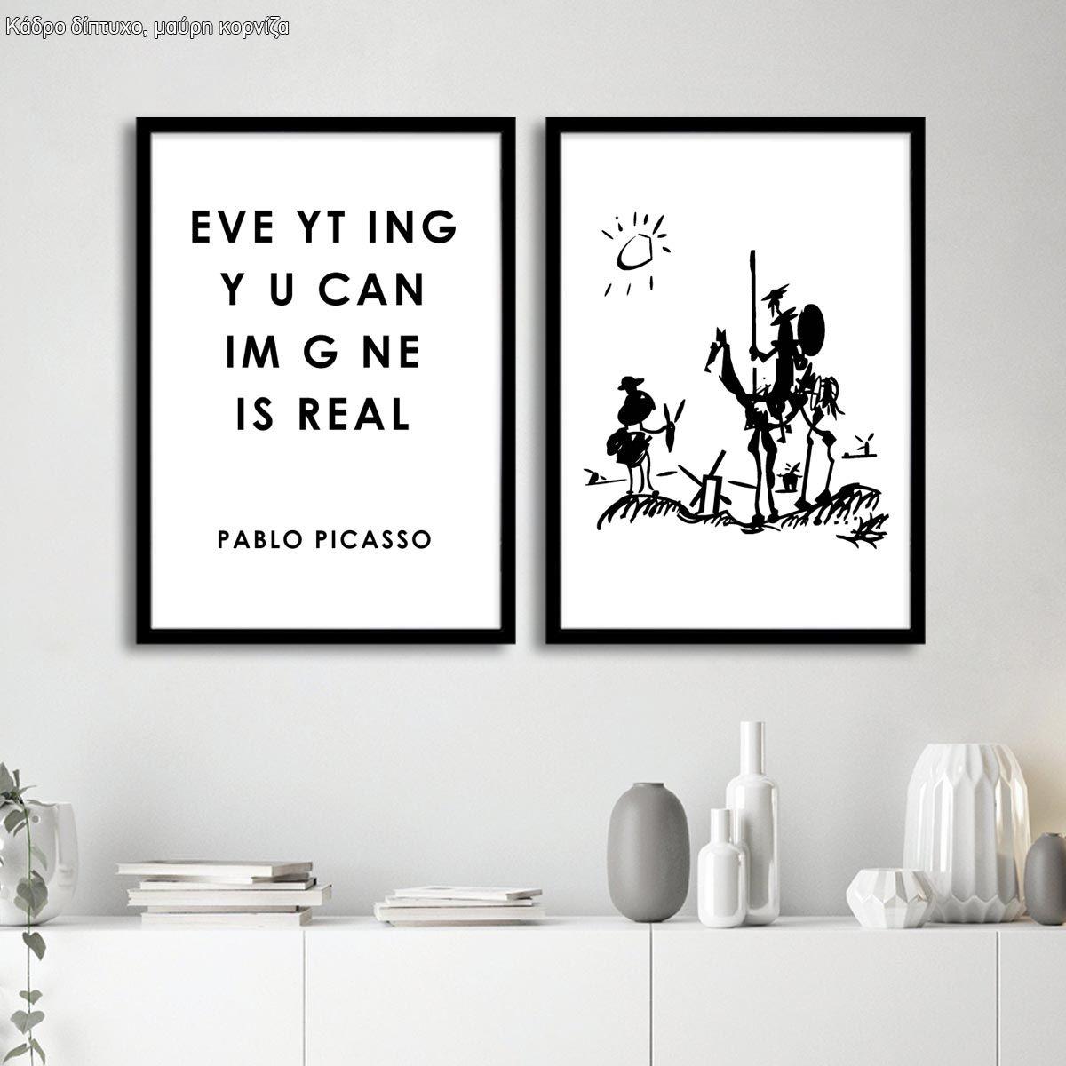 Everything you can imagine is real, Picasso, poster