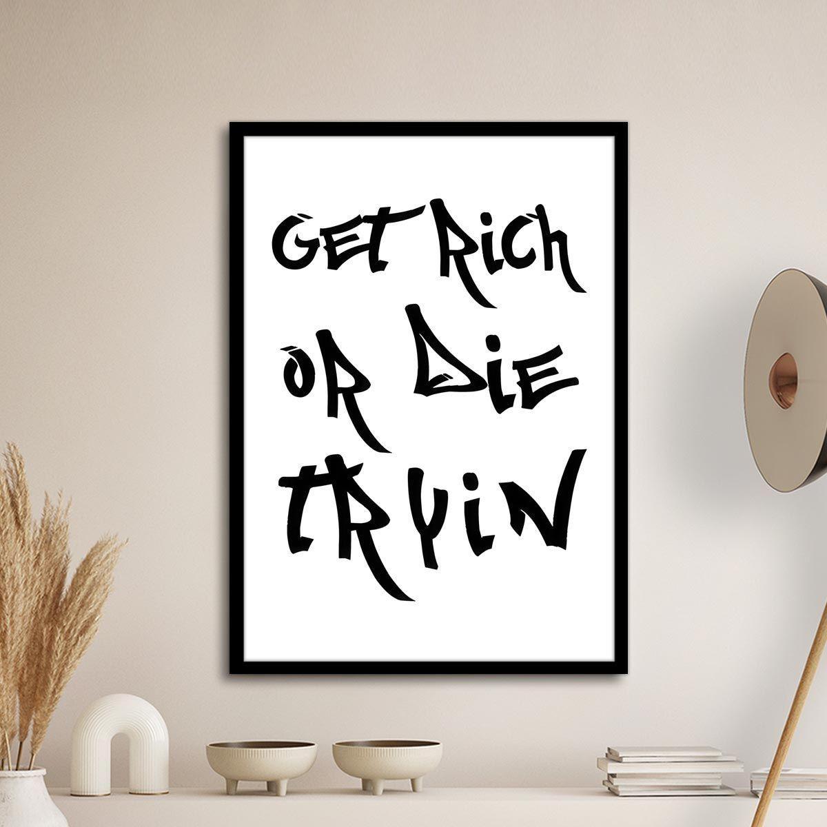 Get rich or, poster