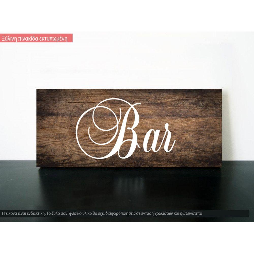 Wooden sign Bar