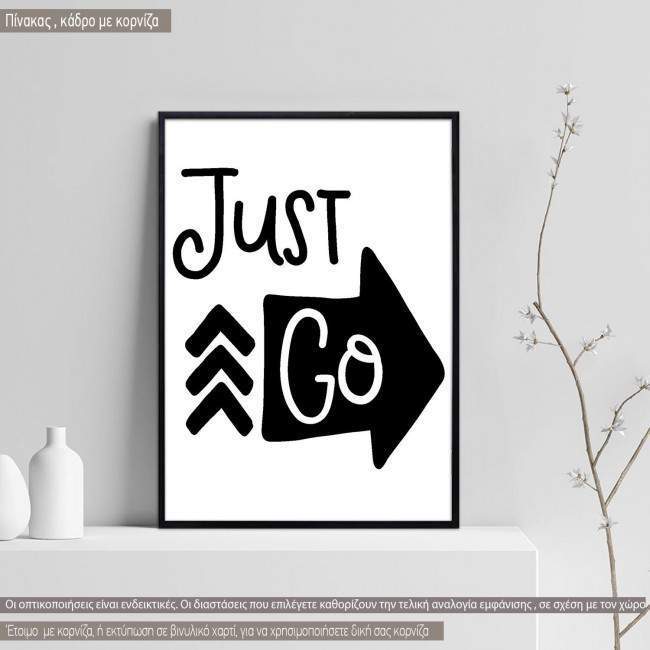 Poster Just go
