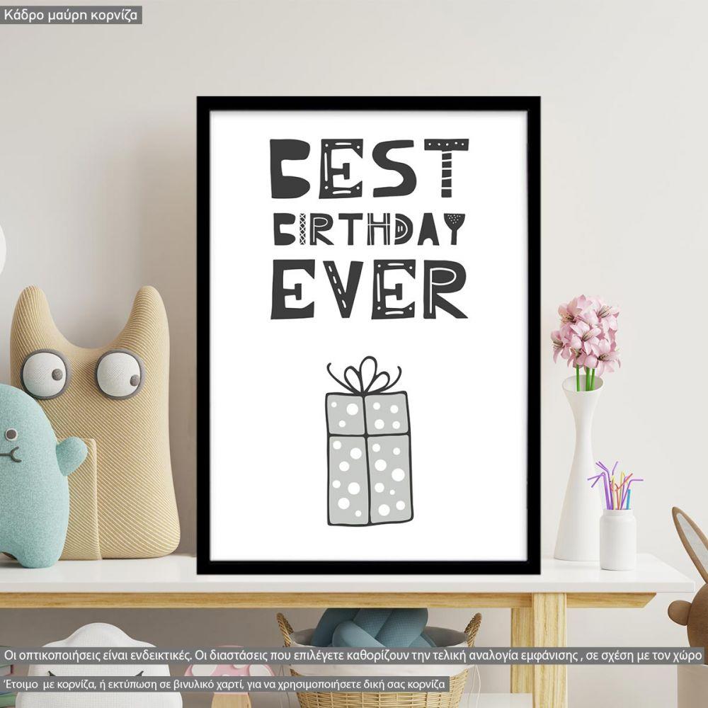 Best birthday ever, αφίσα, κάδρο, καμβάς