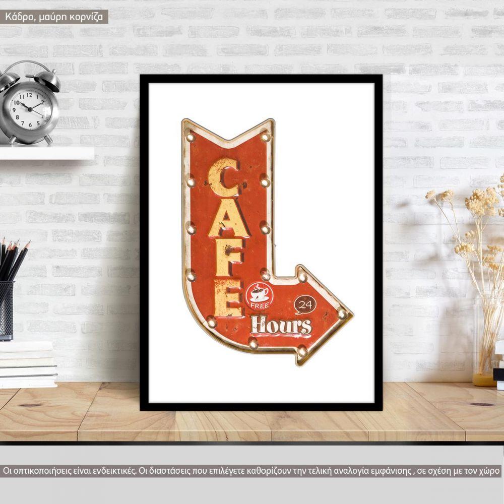 Cafe hours, poster