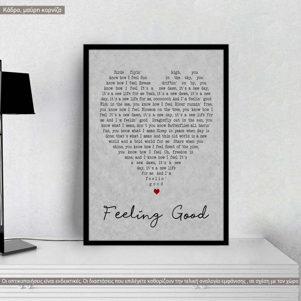 Feeling good (in gray heart), poster